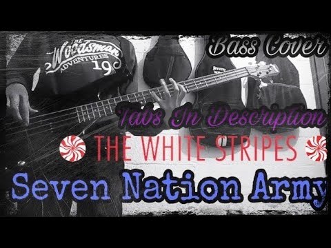 The White Stripes - Seven Nation Army (Bass Cover) Tabs In Description ...