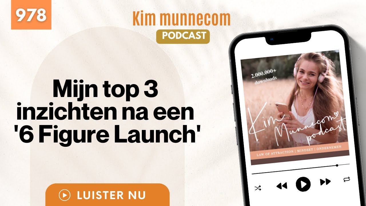 Mijn Top 3 Inzichten Na Een '6 Figure Launch' #978 - YouTube