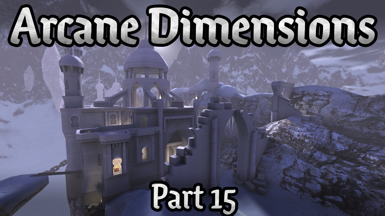 Arcane Dimensions [Hard] - Part 15 - YouTube