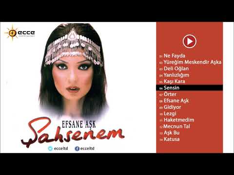 Sensin - Şahsenem