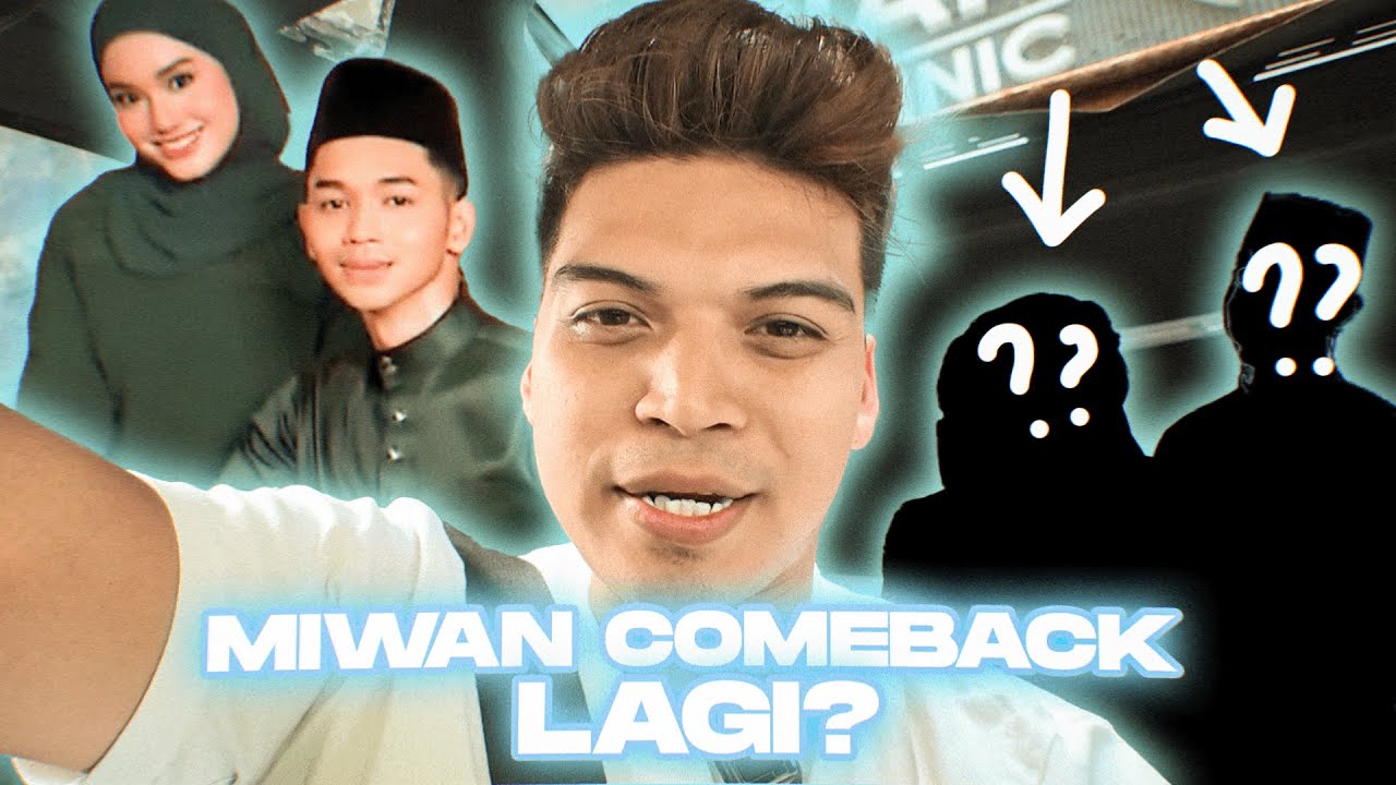 MIWAN COMEBACK !!! HAPPY KE TU??? - YouTube
