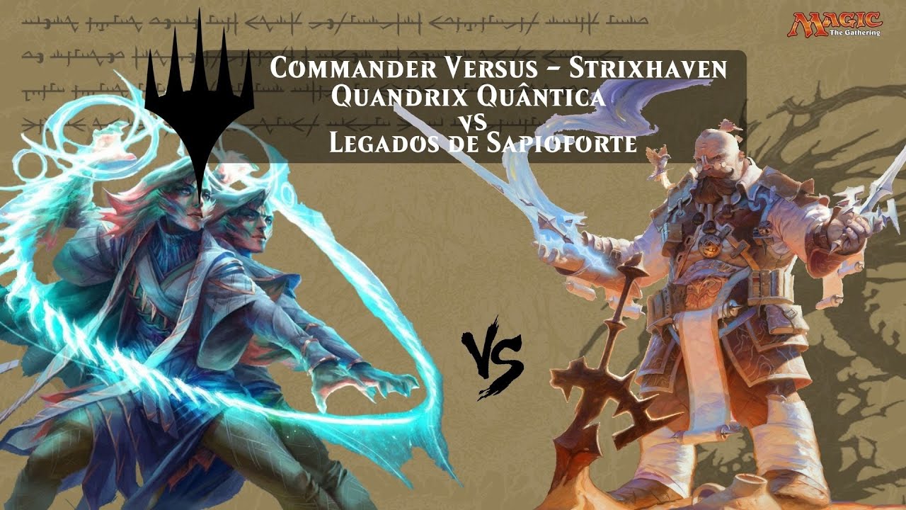Commander Versus Strixhaven - Quandrix Quântica vs Legados de ...