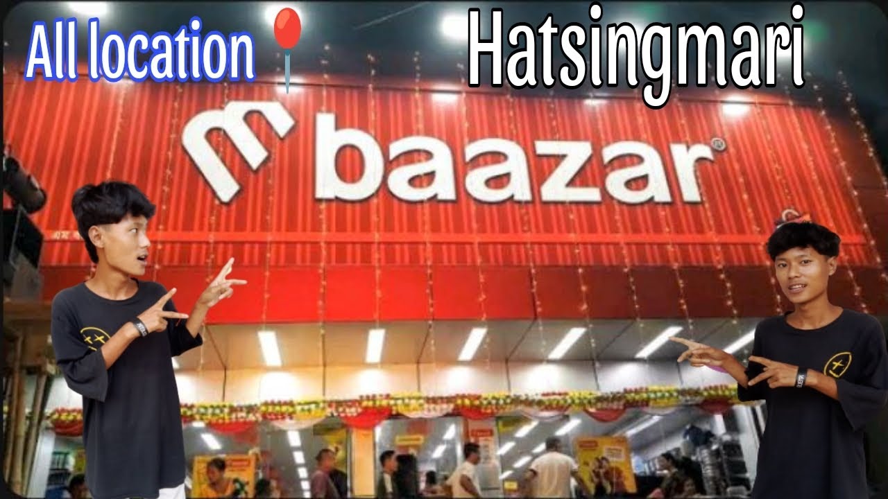 Bazar India and Bazar Hatsingimari @Mlhajongvlog - YouTube