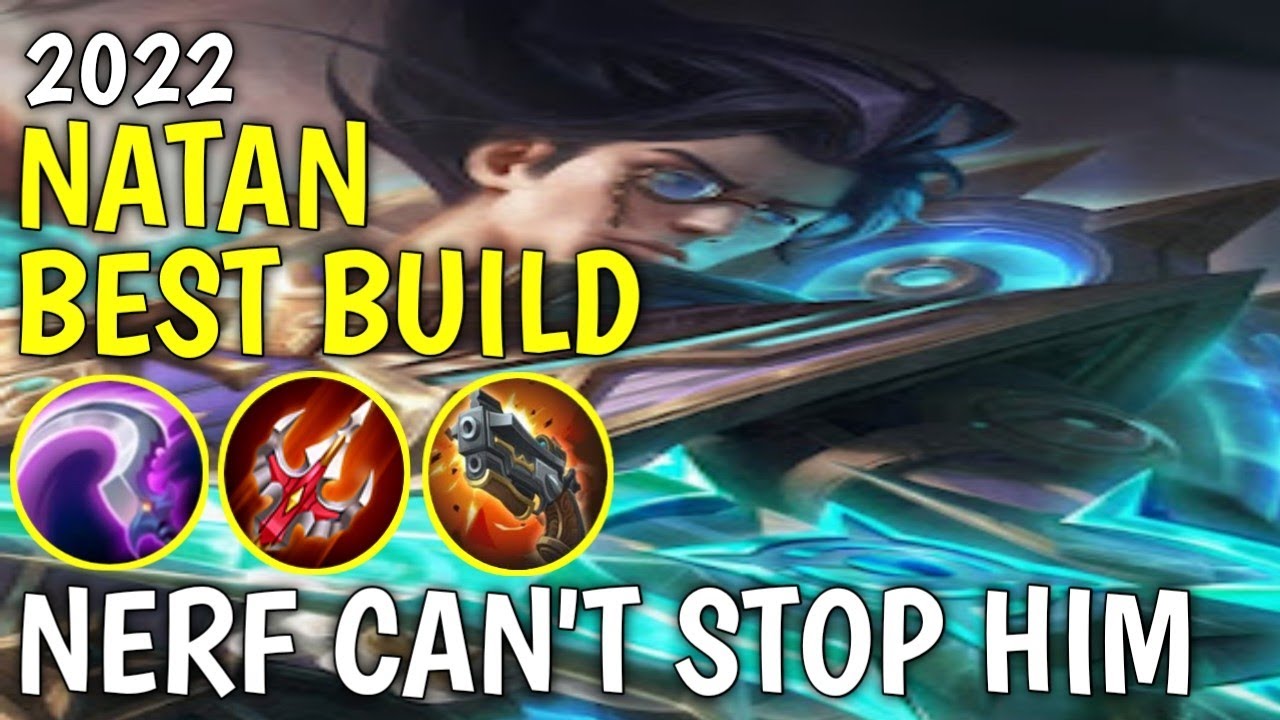 NATAN BEST BUILD 2022 | TOP 1 GLOBAL NATAN BUILD GUIDE | NATAN CHAOS ...