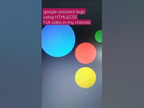Google Assistant Logo using HTML&CSS | CSS Animations | Web Development ...