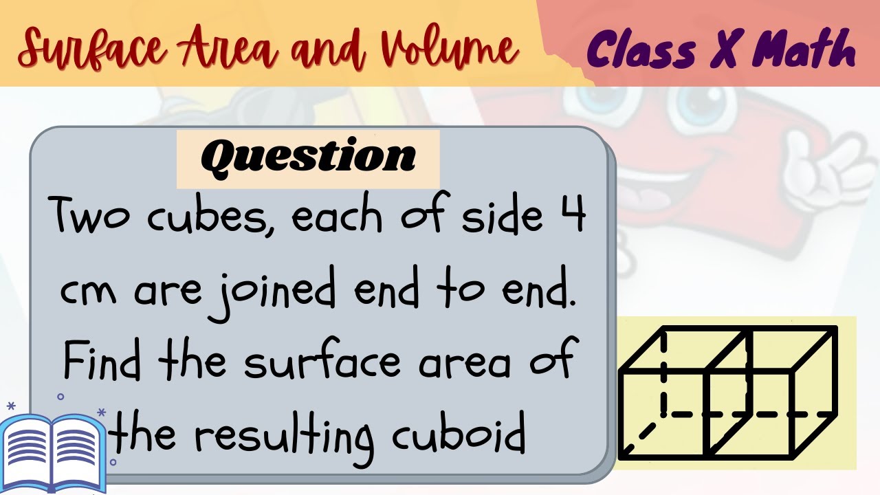 Two cubes, each of side 4 cm are joined end to end. Find the surface ...