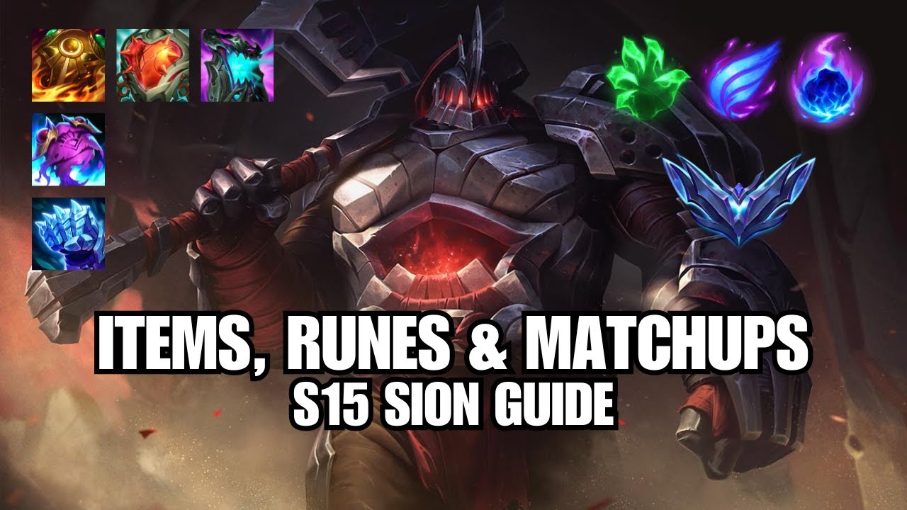 I AM WAR: The Ultimate S15 Sion Guide (Items, Runes & Matchups) - YouTube