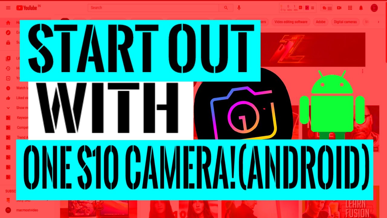 Start Out With One S10 Camera On Android! - YouTube