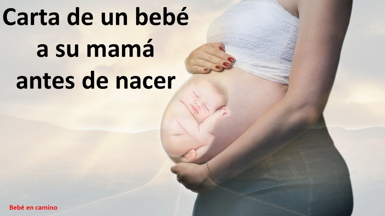 Carta de un bebé a su mamá antes de nacer - YouTube