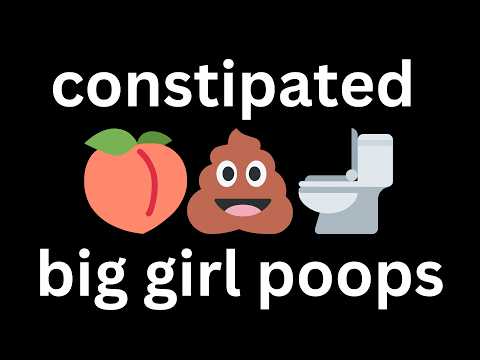 constipated girl finally poops a bunch