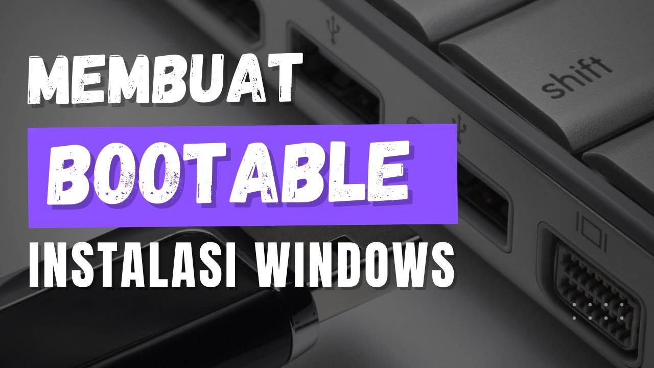 BAGAIMANA CARA MEMBUAT BOOTABLE INSTALASI WINDOWS - RUFUS - YouTube