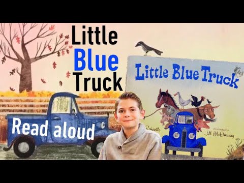 Little Blue Truck | Children’s Book Read-Aloud by Timon Emch - YouTube