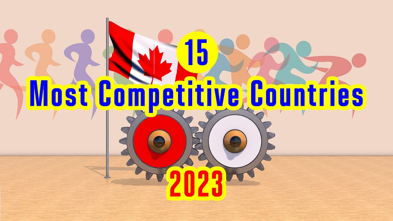15 most competitive countries 2023 - YouTube