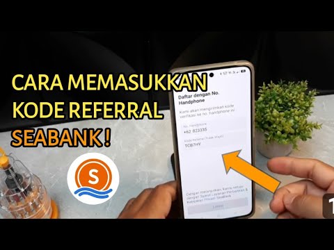 CARA MEMASUKKAN KODE REFERRAL SEABANK - YouTube