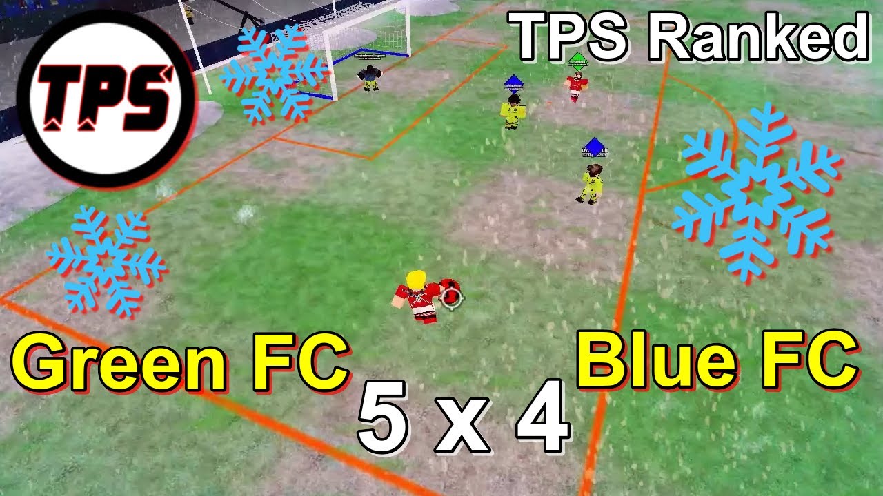 🟢 Green FC 5 x 4 Blue FC 🔵 ️ | ⚽ Roblox TPS Ultimate Soccer ⚽ | Roblox ...