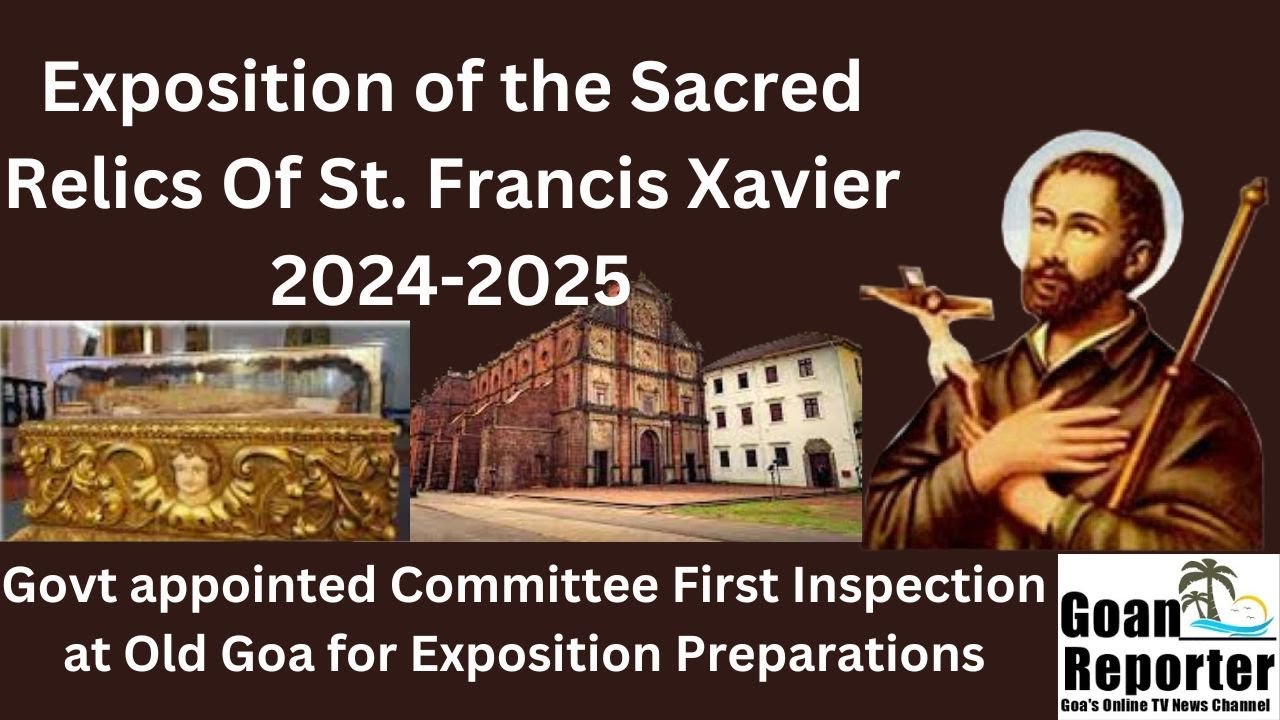Goan Reporter: Old Goa Exposition Preparations 2024-2025: Committee ...