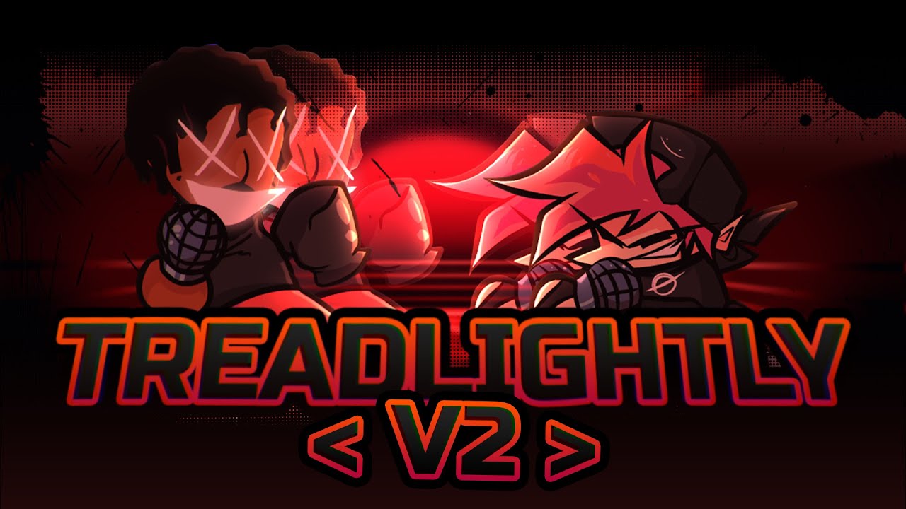 TREAD-LIGHTLY [V2] - FNF': Rev-Mixed | Fanmade remake - YouTube