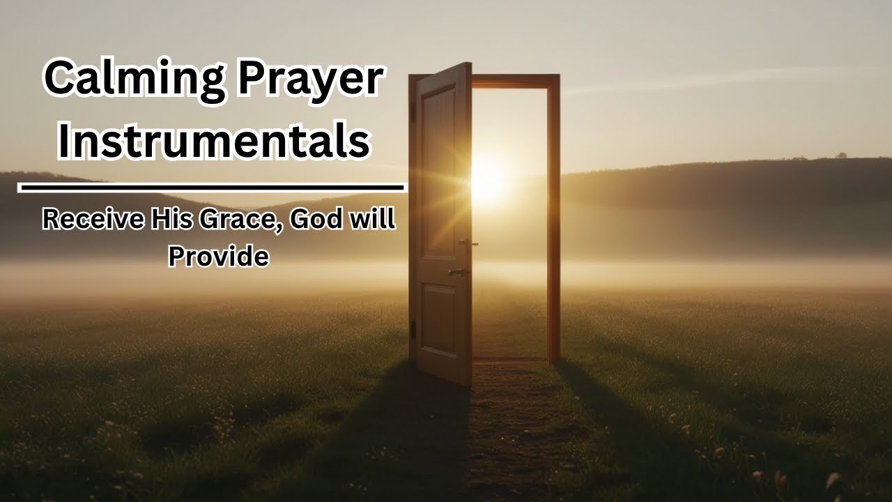 Peaceful Christian Worship Instrumental Music | Provision, Prosperity ...