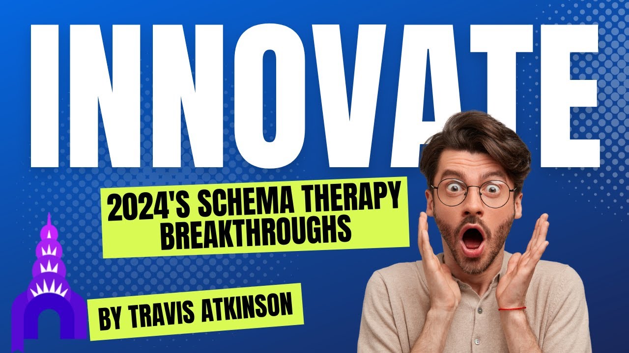 Innovate in Schema Therapy: 2024's Premier Online Schema Therapy ...