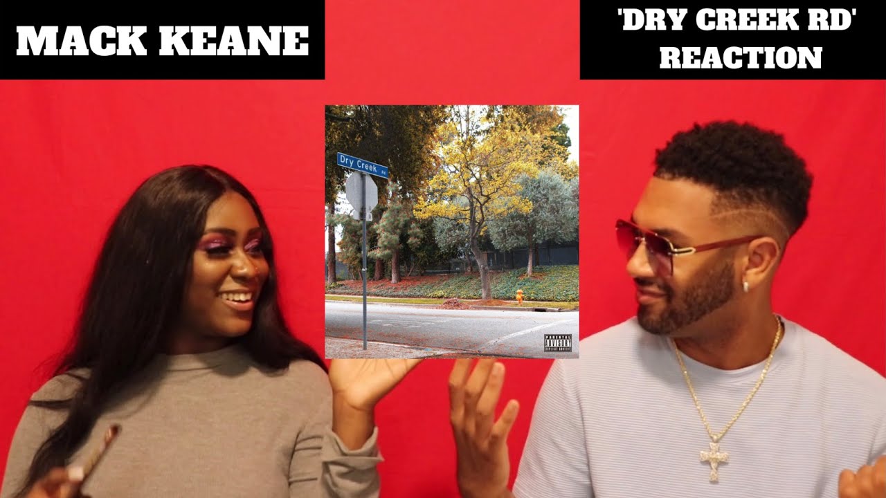 MACK KEANE | DRY CREEK RD | EP REACTION + REVIEW - YouTube