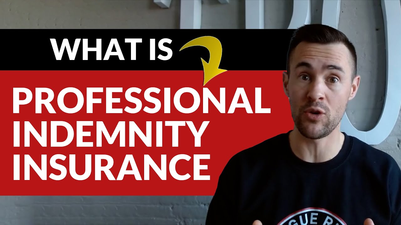 What Is Professional Indemnity Insurance? - YouTube