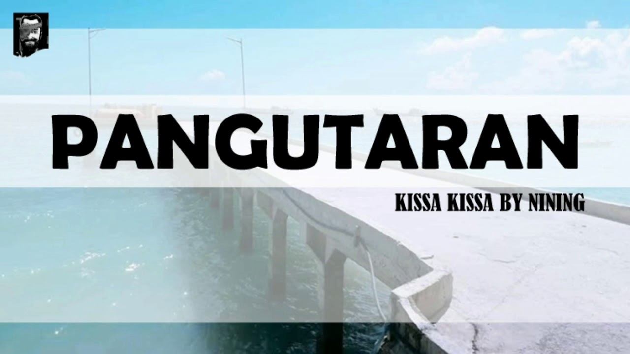 Pangutaran Kissa kissa part 2 by Nining Jolo Sulu - YouTube