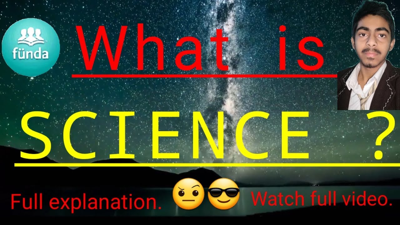 What is Science?||The birth of Science ||Science And Its Branches ||by ...