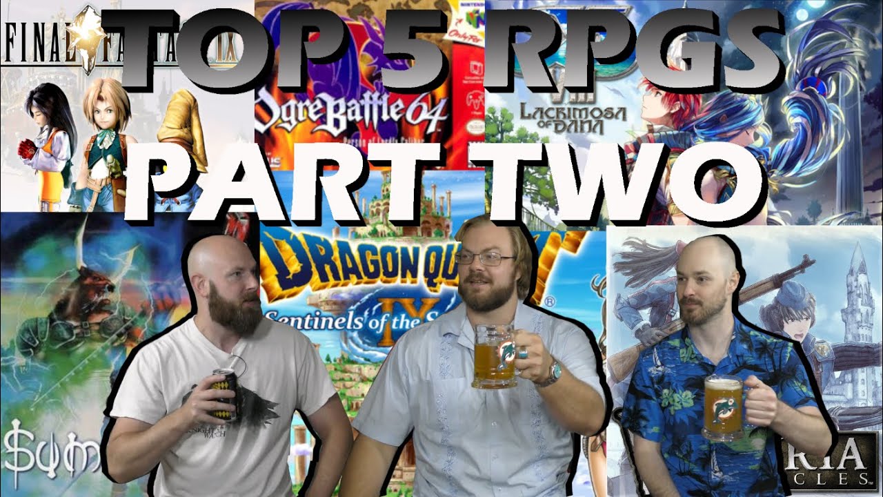 Drink Tank: Top 5 RPGs, Part Two - YouTube