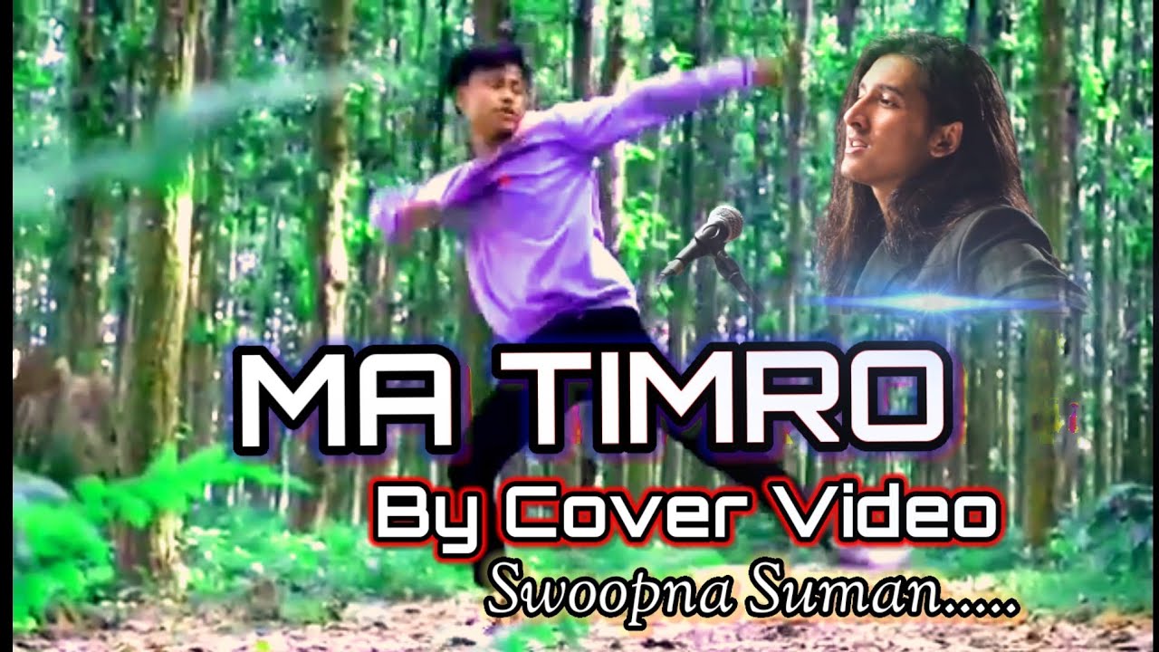 MA TIMRO BY || Cover Video With || Sandesh Rajbanshi - YouTube