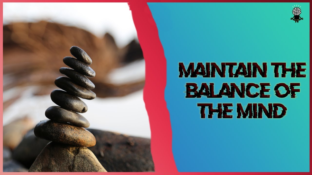 2 hours - Maintain The Balance Of The Mind - YouTube