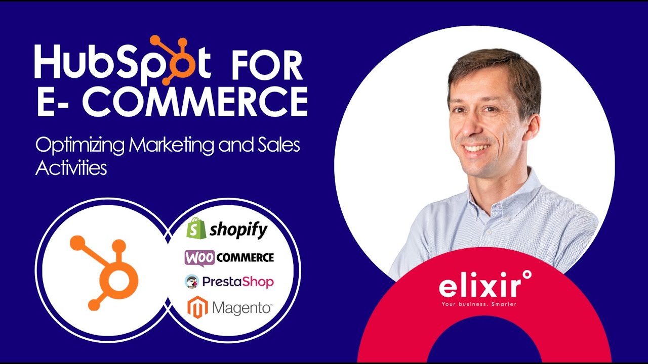 HubSpot for E-commerce: Optimizing Marketing and Sales Activities - YouTube