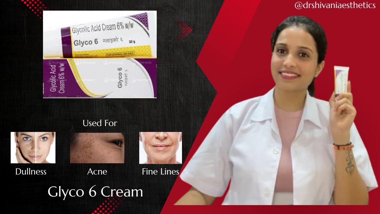 Glyco-6 Cream: Benefits, Uses, Side Effects & How to Use - YouTube