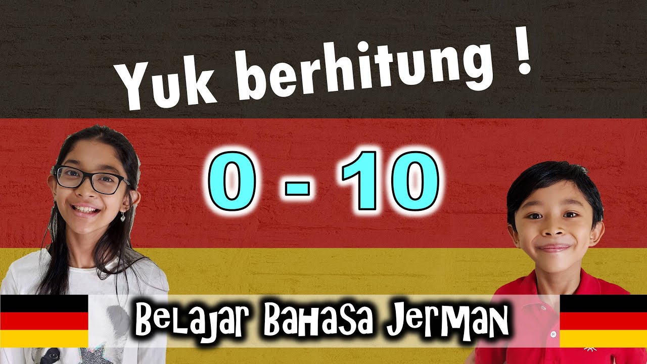 Berhitung angka 0 - 10 (die Zahlen) | Belajar Bahasa Jerman untuk ...