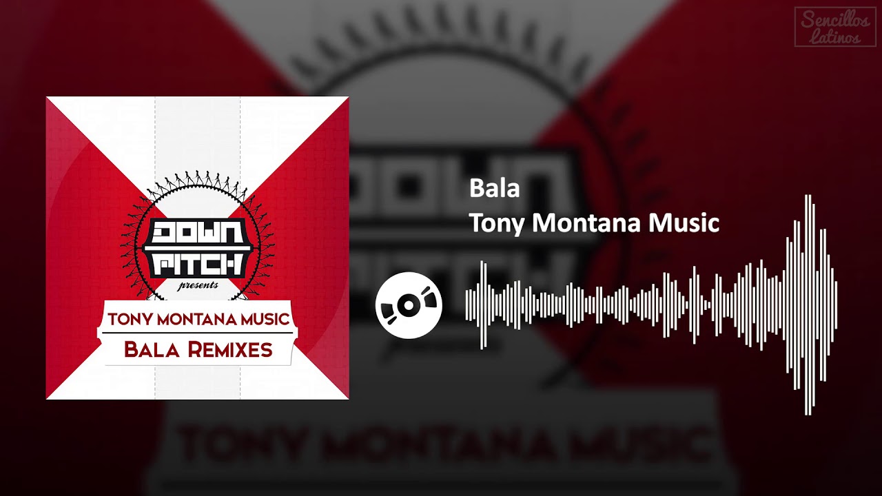 Bala - Tony Montana Music | SL - YouTube