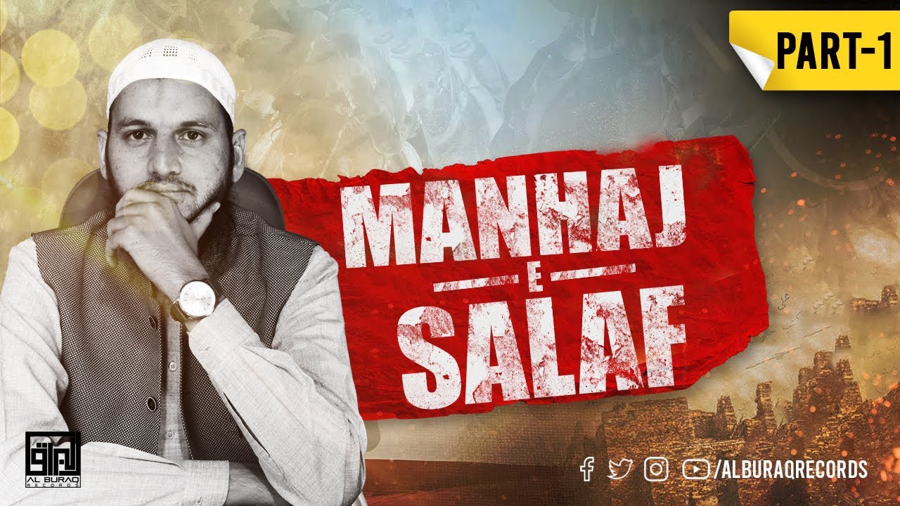 MANHAJ-E-SALAF | Part-1| Irshad Ahamd Tantray Al'Madni |2023 - YouTube