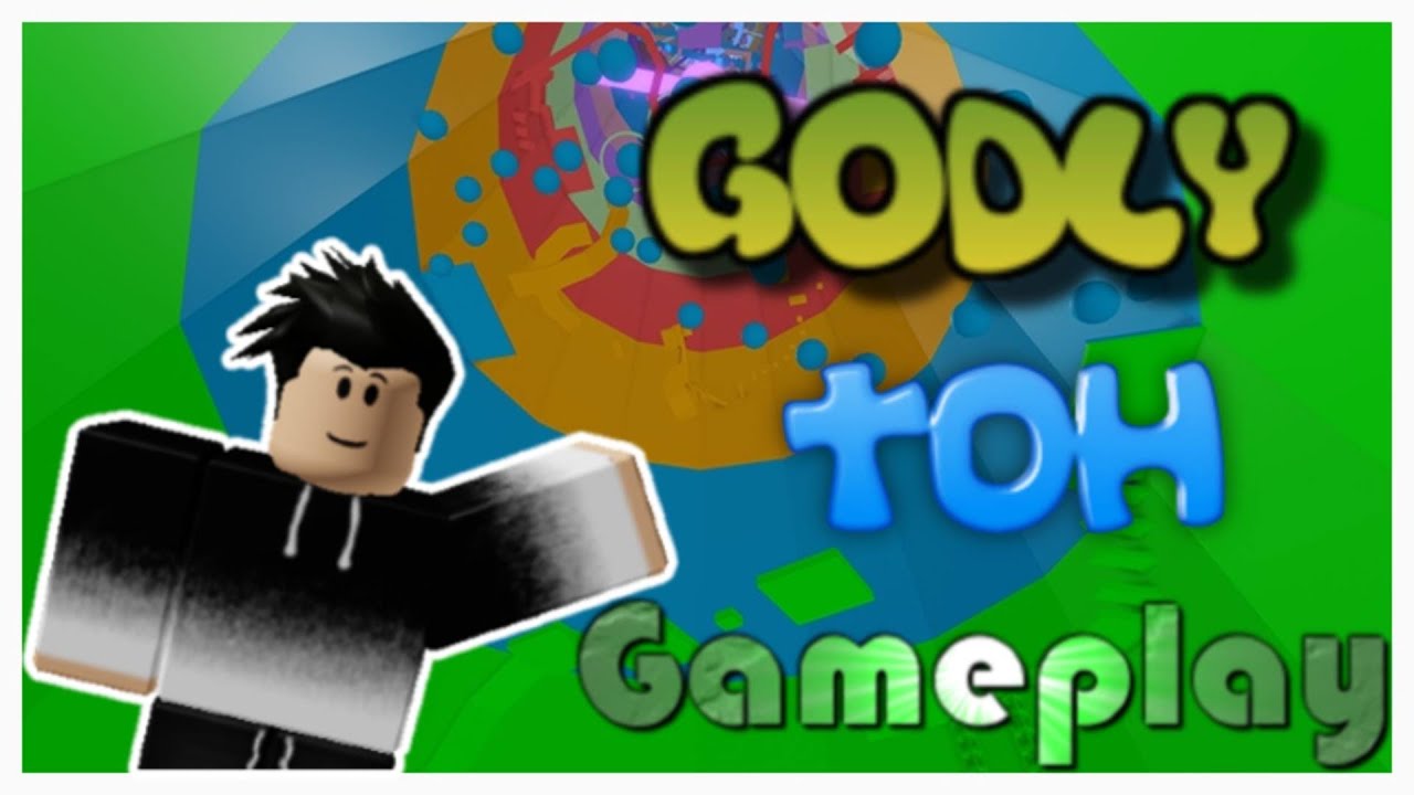 [Roblox] Godly Gameplay in ToH! 2020 - YouTube