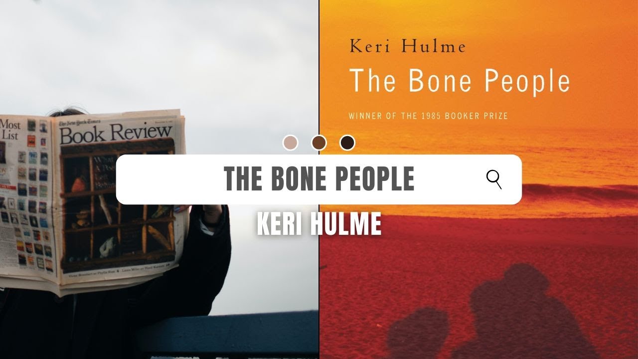 Why 𝐓𝐡𝐞 𝐁𝐨𝐧𝐞 𝐏𝐞𝐨𝐩𝐥𝐞 by 𝐊𝐞𝐫𝐢 𝐇𝐮𝐥𝐦𝐞 Should Be Your Next Read! | A Book ...