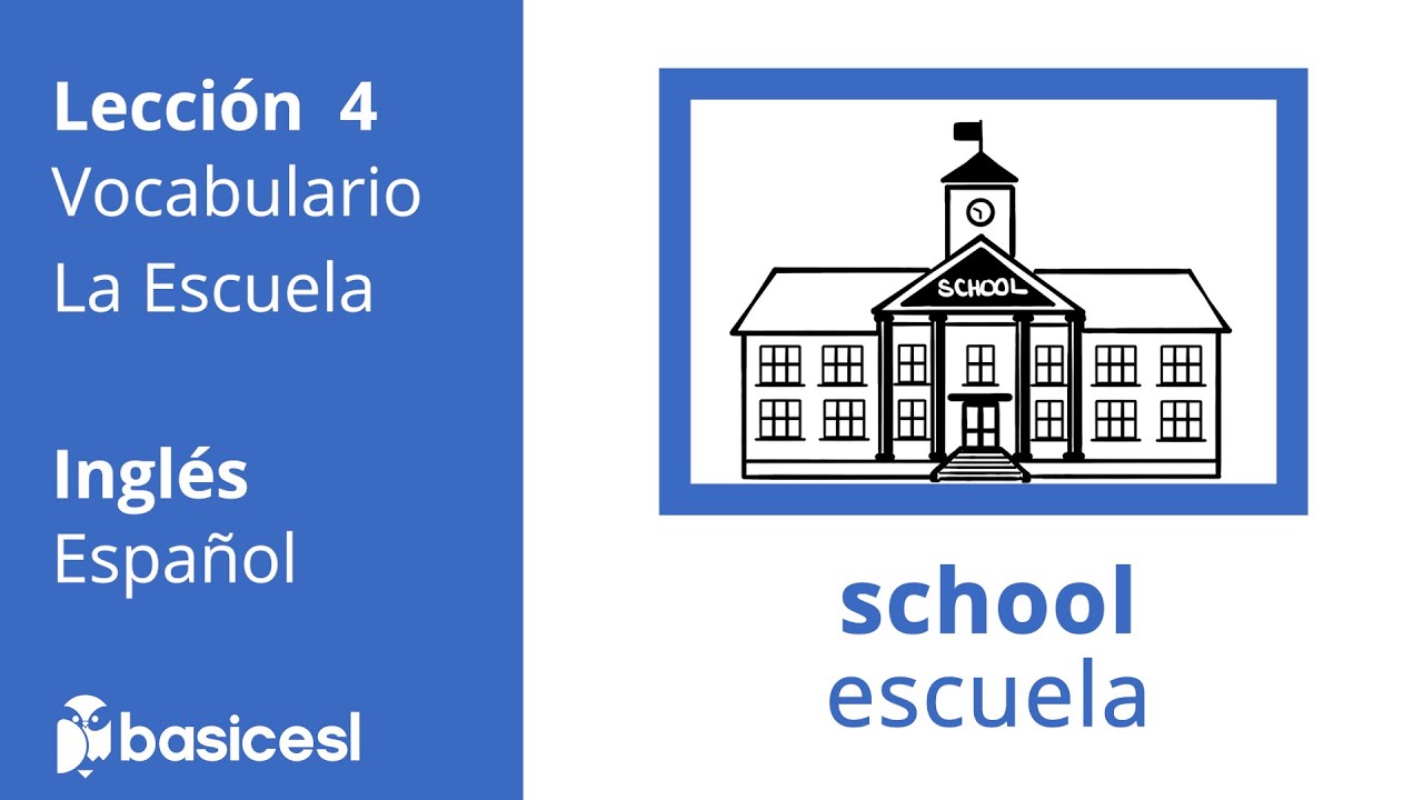 Lección 4 - La Escuela | Aprende Inglés | WORKBOOK 1 | Traducción de ...
