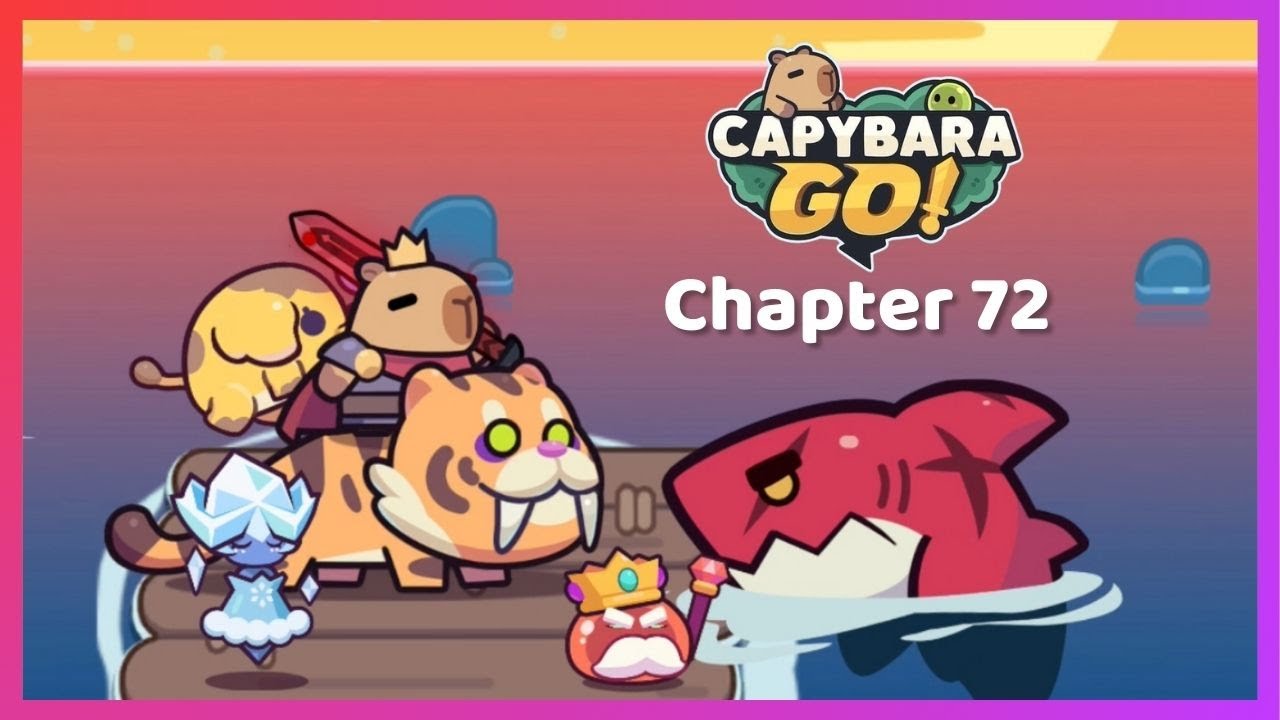 Capybara Go - Chapter 72 Gameplay - YouTube