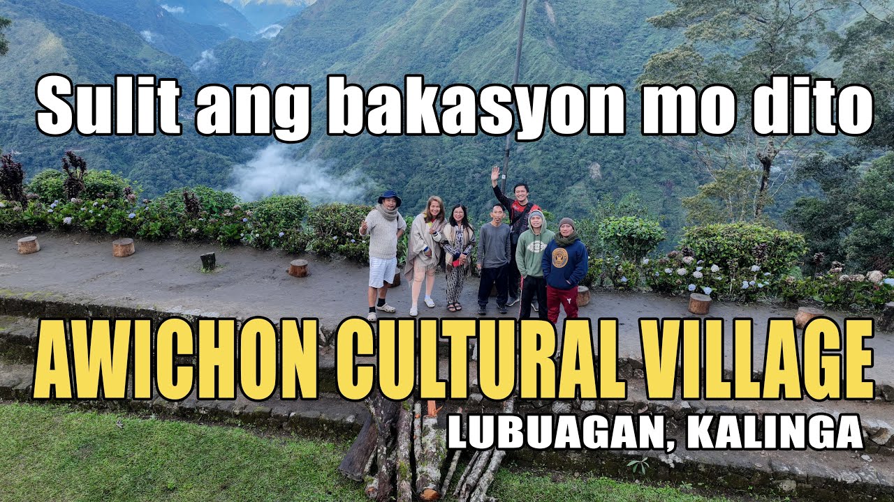 AWICHON CULTURAL VILLAGE | ADVENTURE RIDE | MOUNTAIN PROVINCE TO ...