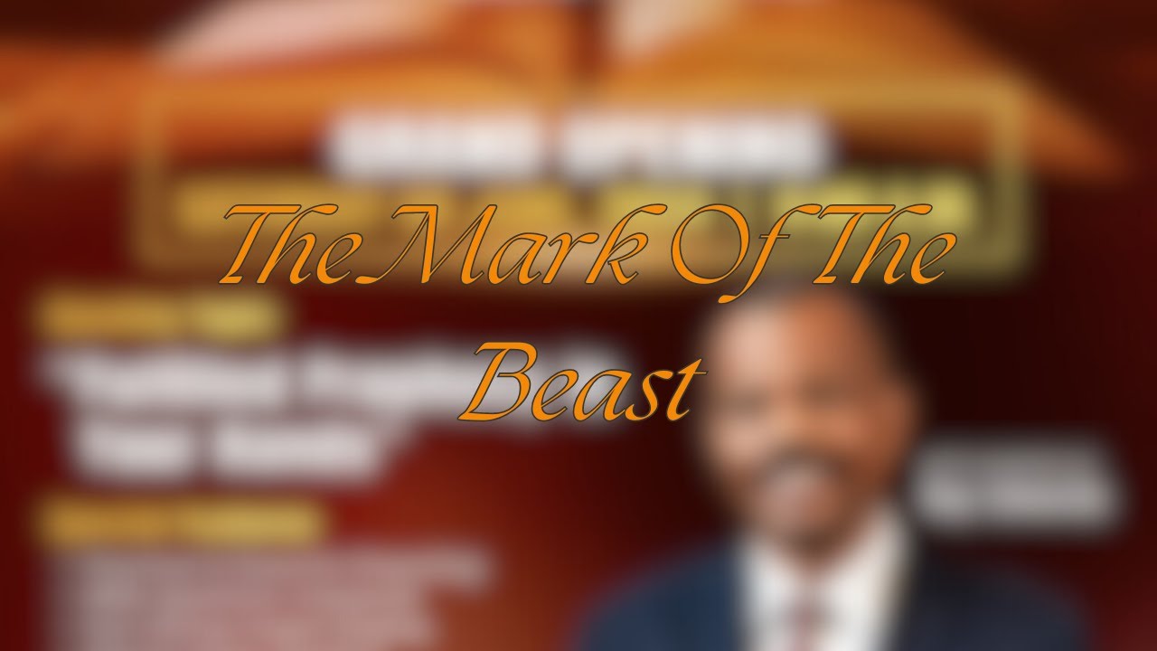 The Mark Of The Beast | Pastor Ray Edwards - YouTube