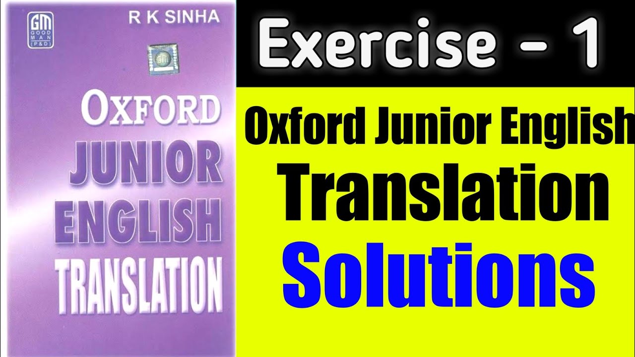 Oxford Junior English translation exercise 1 | Ex 1 | Oxford Junior ...