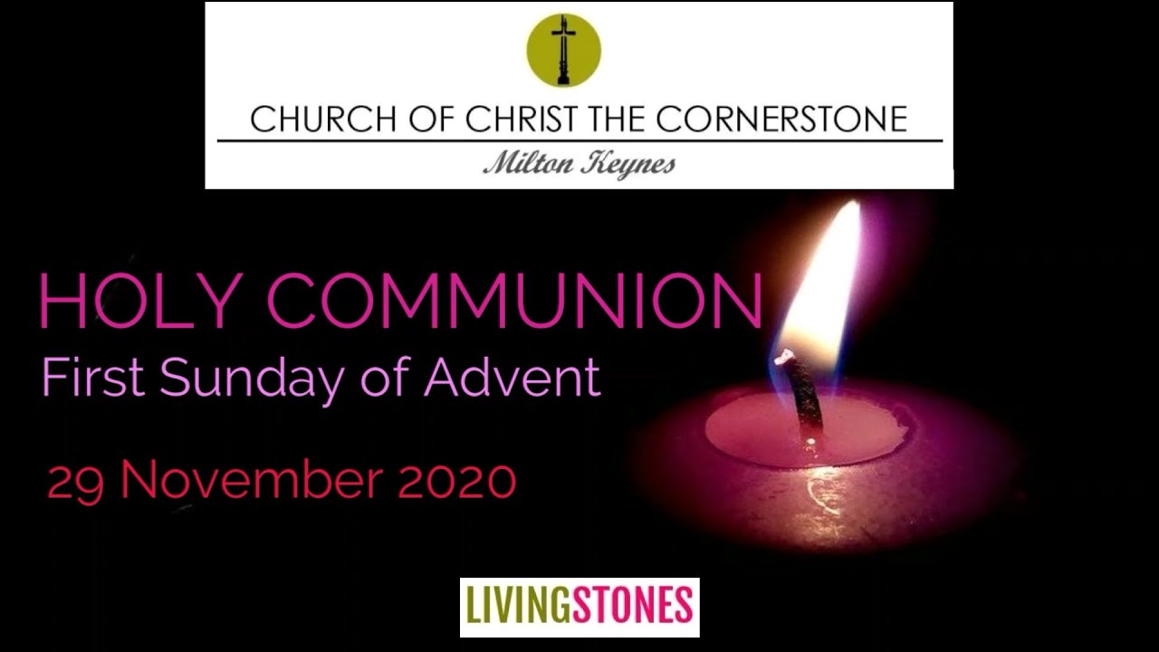 Advent Sunday - Holy Communion - 29th November 2020 - YouTube