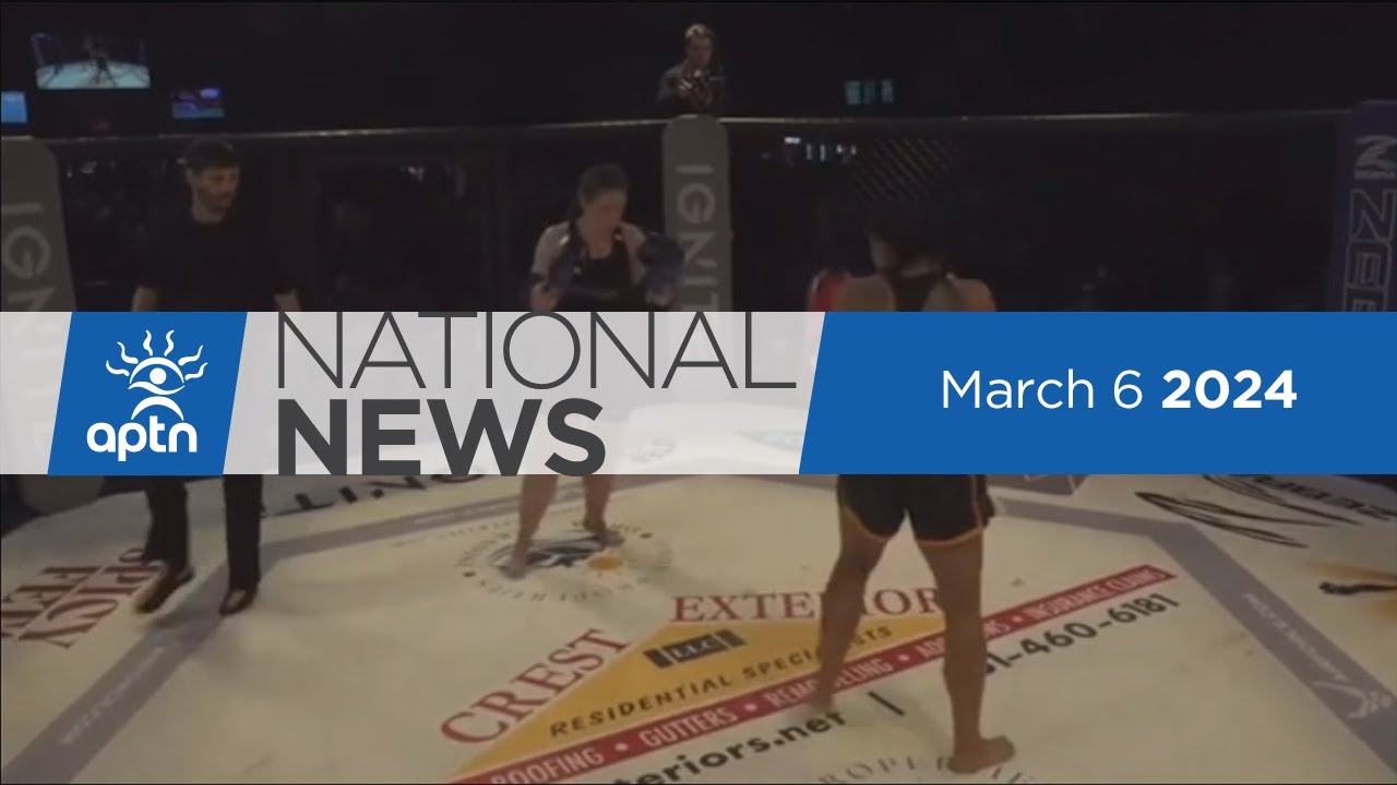 APTN National News March 6, 2024 – Anthony Bilodeau appeal, Athabasca ...