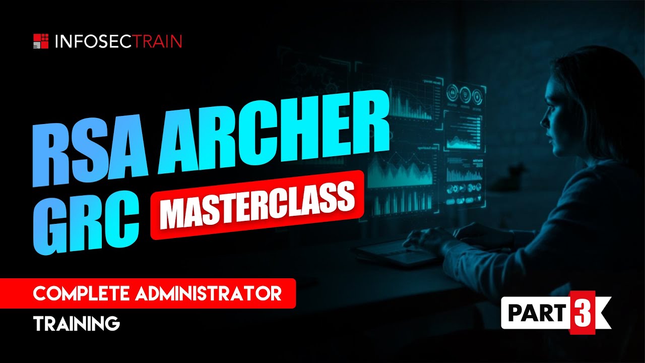 Free RSA Archer Tutorial | Day 3 | Free GRC RSA Archer Administrator ...