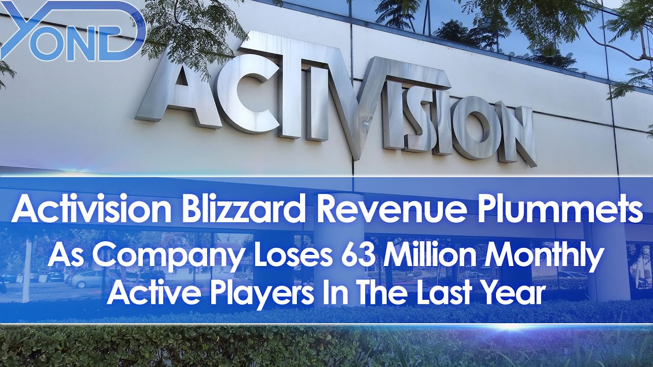 Activision Blizzard Revenue Plummets, Lose 63 Million Active Players In ...
