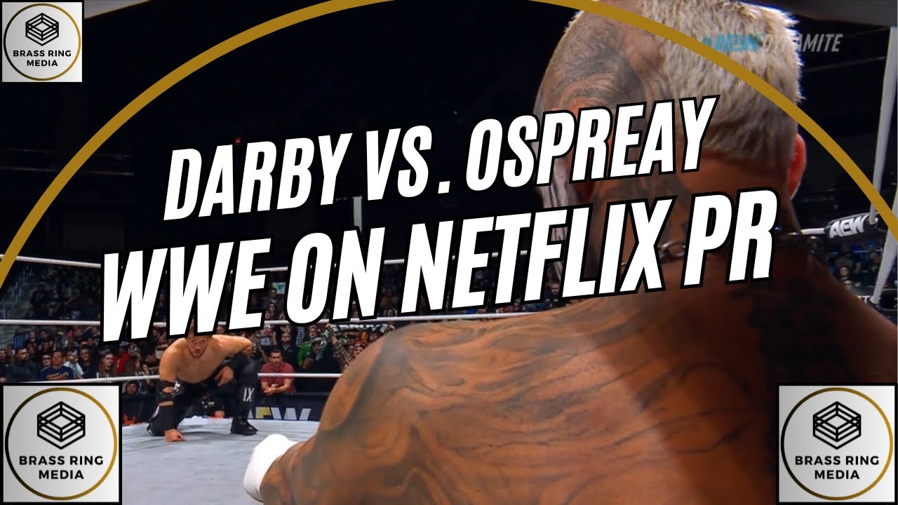 AEW Dynamite fallout, ROH Final Battle, WWE on Netflix - Brass Ring ...