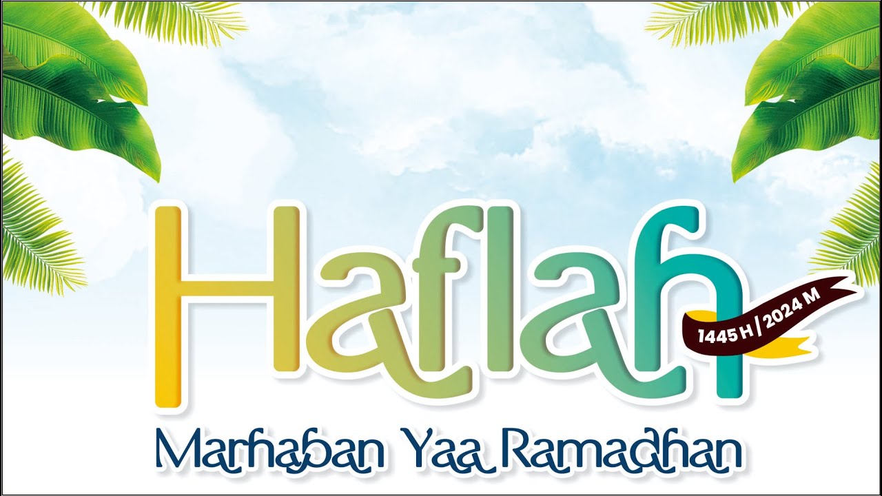 🔴LIVE | HAFLAH MARHABAN YAA RAMADHAN 1445 H LIL BANAT - YouTube