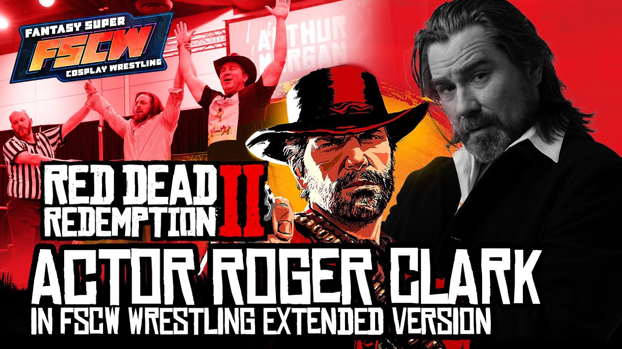 RED DEAD REDEMPTION II Actor ROGER CLARK "Stuns" FSCW at ANIMATE ...