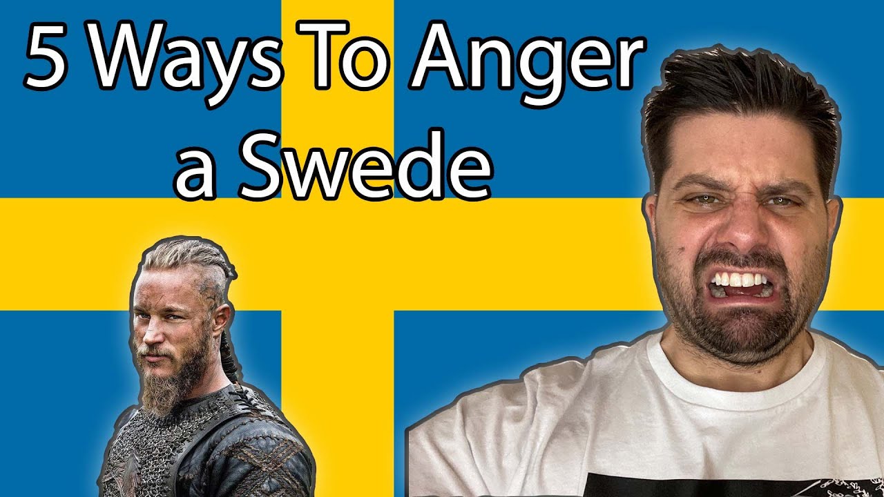 5 Ways to Make a Swede Angry - YouTube